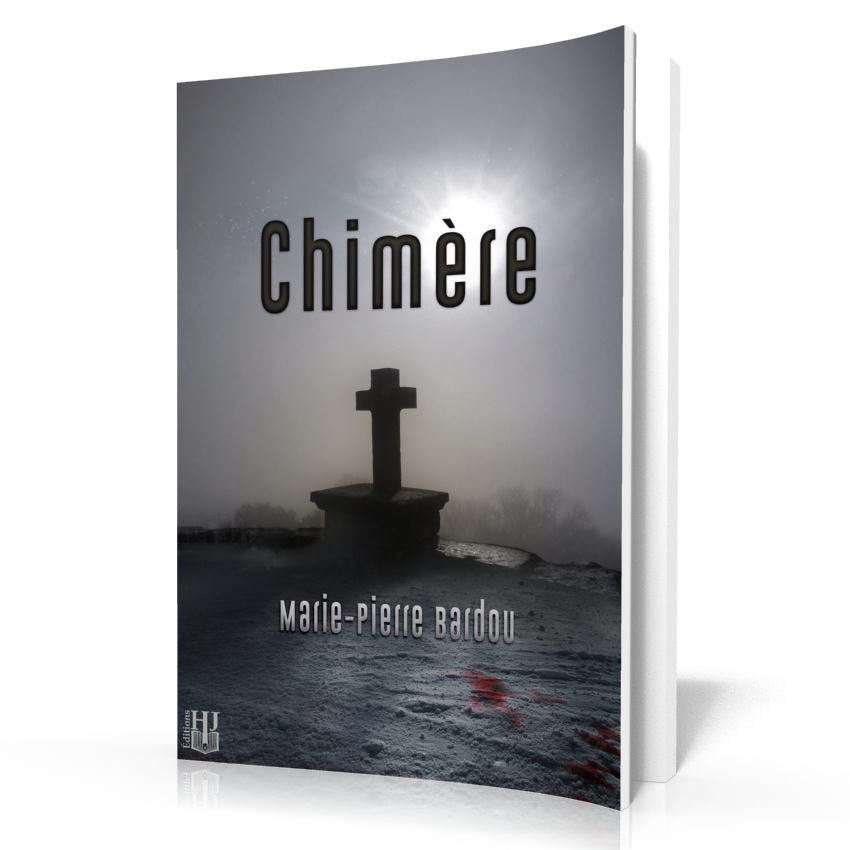Chimère (Marie-Pierre Bardou) - Éditions HJ